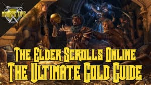 The Ultimate ESO Gold Farming Guide