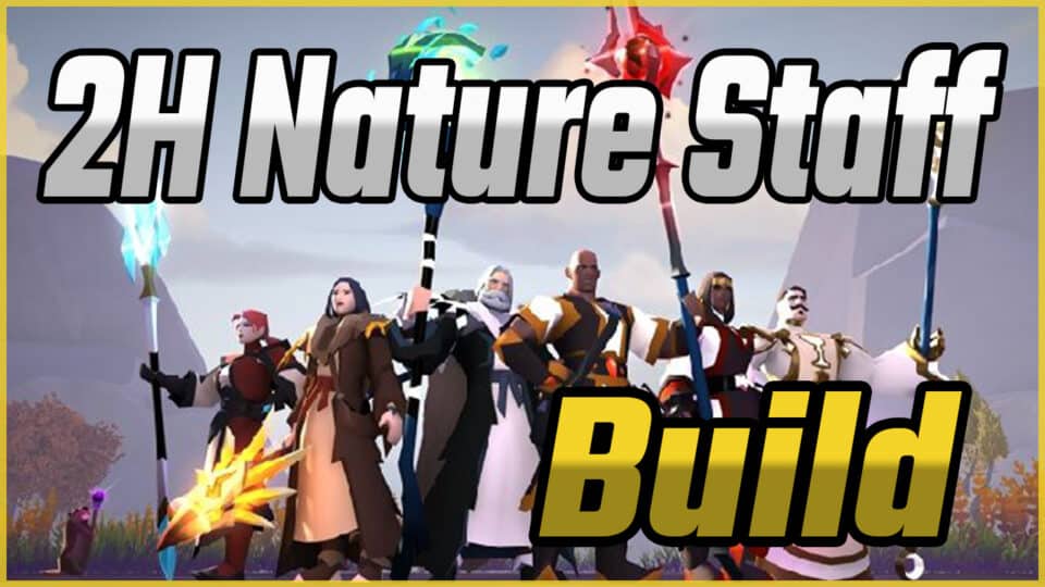The Best Nature Staff Build for Albion Online - Solo Dungeon & Boss Build